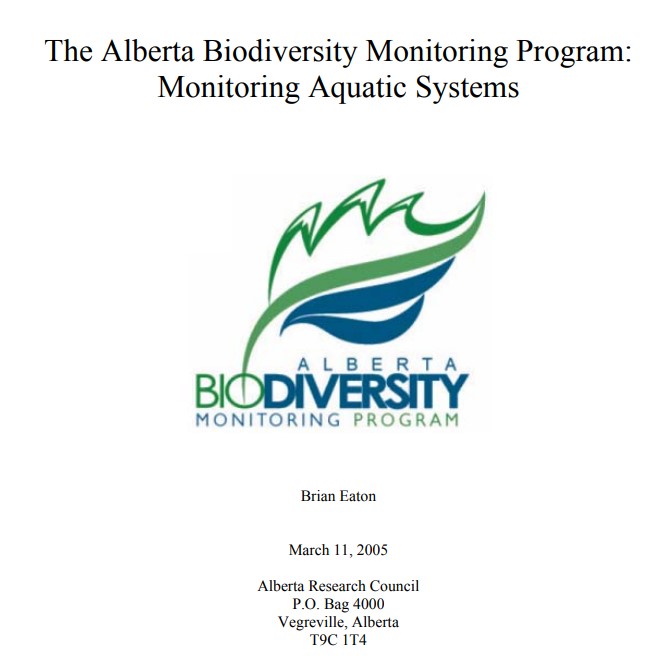 The Alberta Biodiversity Monitoring Program: Monitoring Aquatic Systems ...