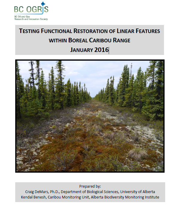 Testing Functional Restoration of Linear Features within Boreal Caribou ...