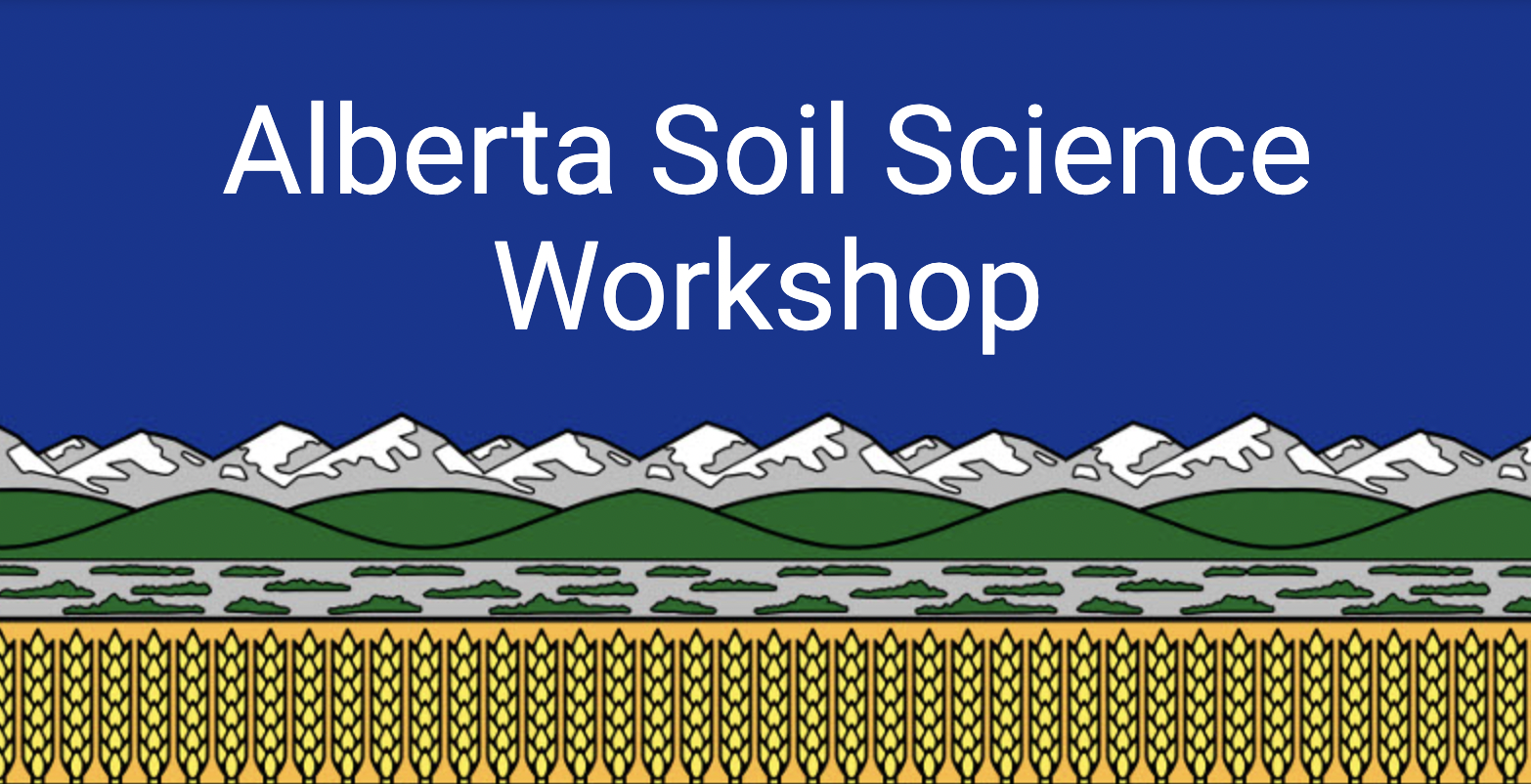 Alberta Soil Science Workshop 2023 | Canadian Conservation and Land ...