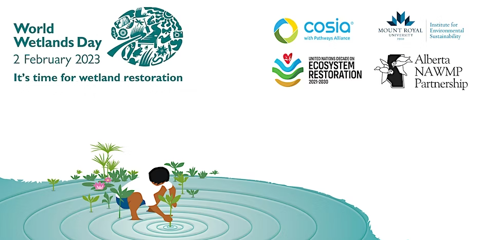 Mount Royal University World Wetlands Symposium 2023 | Canadian ...