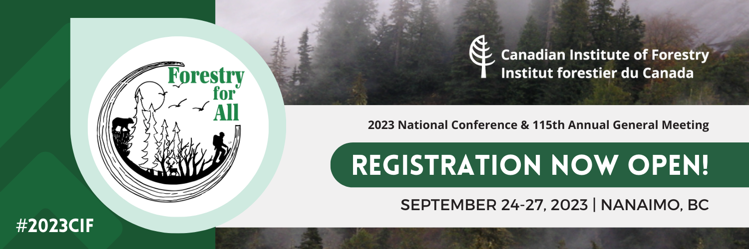 Canadian Institute of Forestry 2023 National Conference & 115th Annual ...