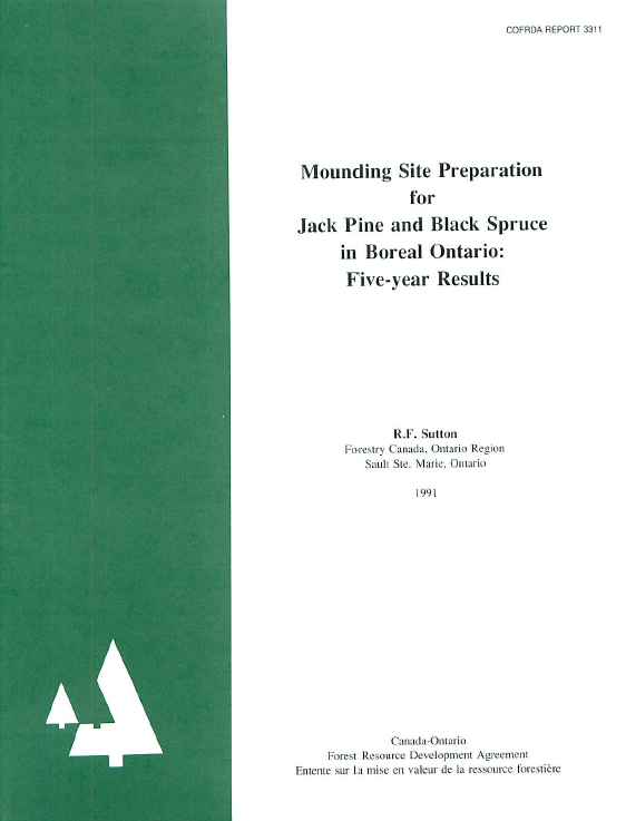 Mounding Site Preparation for Jack Pine and Black Spruce in Boreal ...
