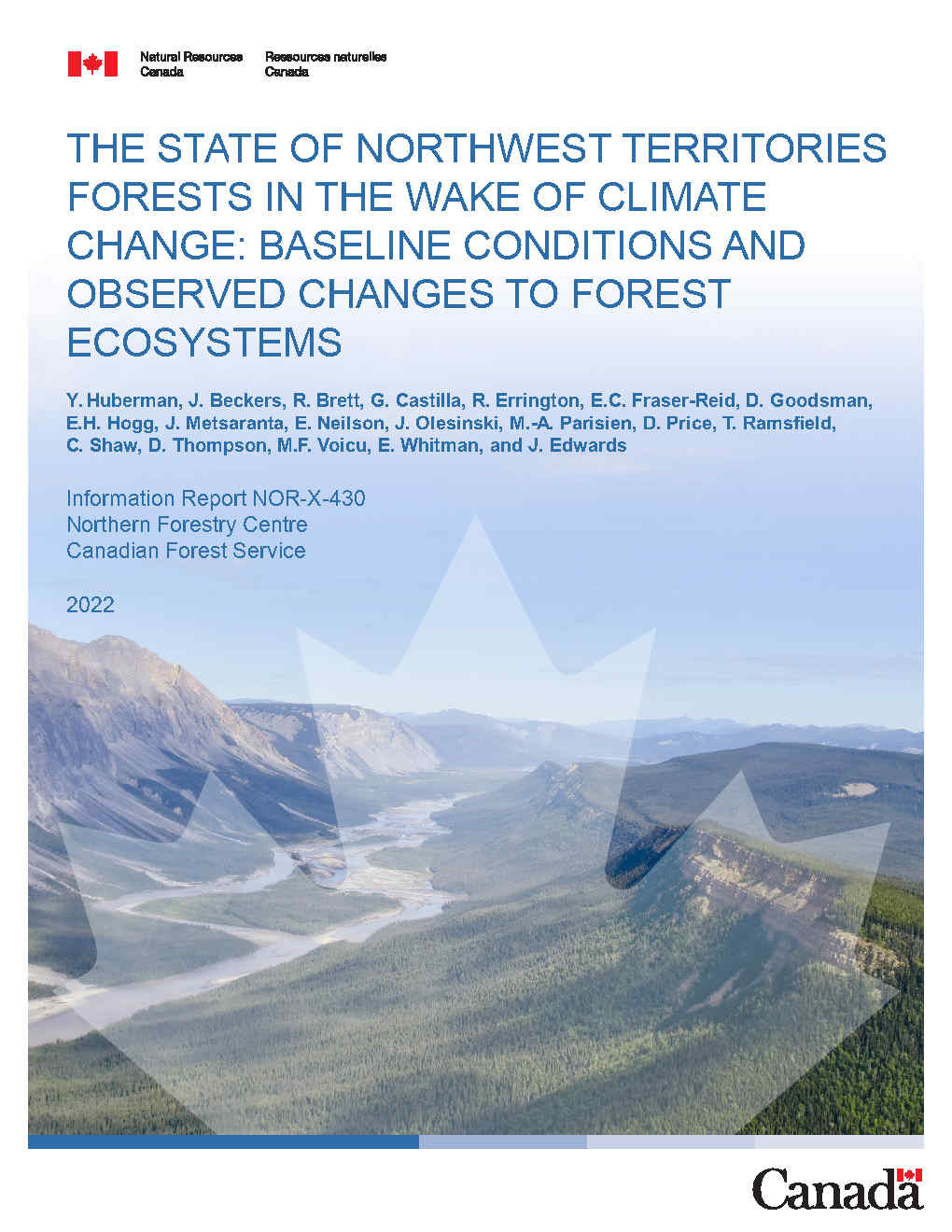 The State of Northwest Territories Forests in the Wake of Climate ...