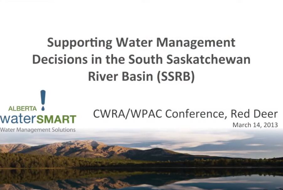 Video - Supporting Water Management Decisions in the South Saskatchewan ...