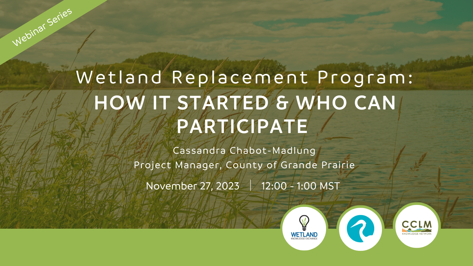 Webinar - Wetland Replacement Program: How it Started & Who Can ...