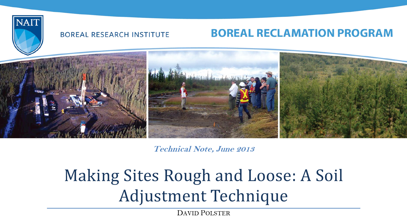 Making Sites Rough and Loose: A Soil Adjustment Technique | Canadian ...