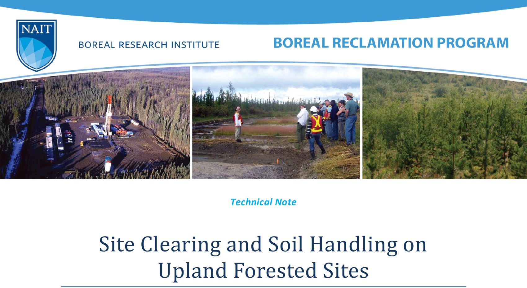 Site Clearing & Soil Handling for Reclamation of Conventional Wellsites ...